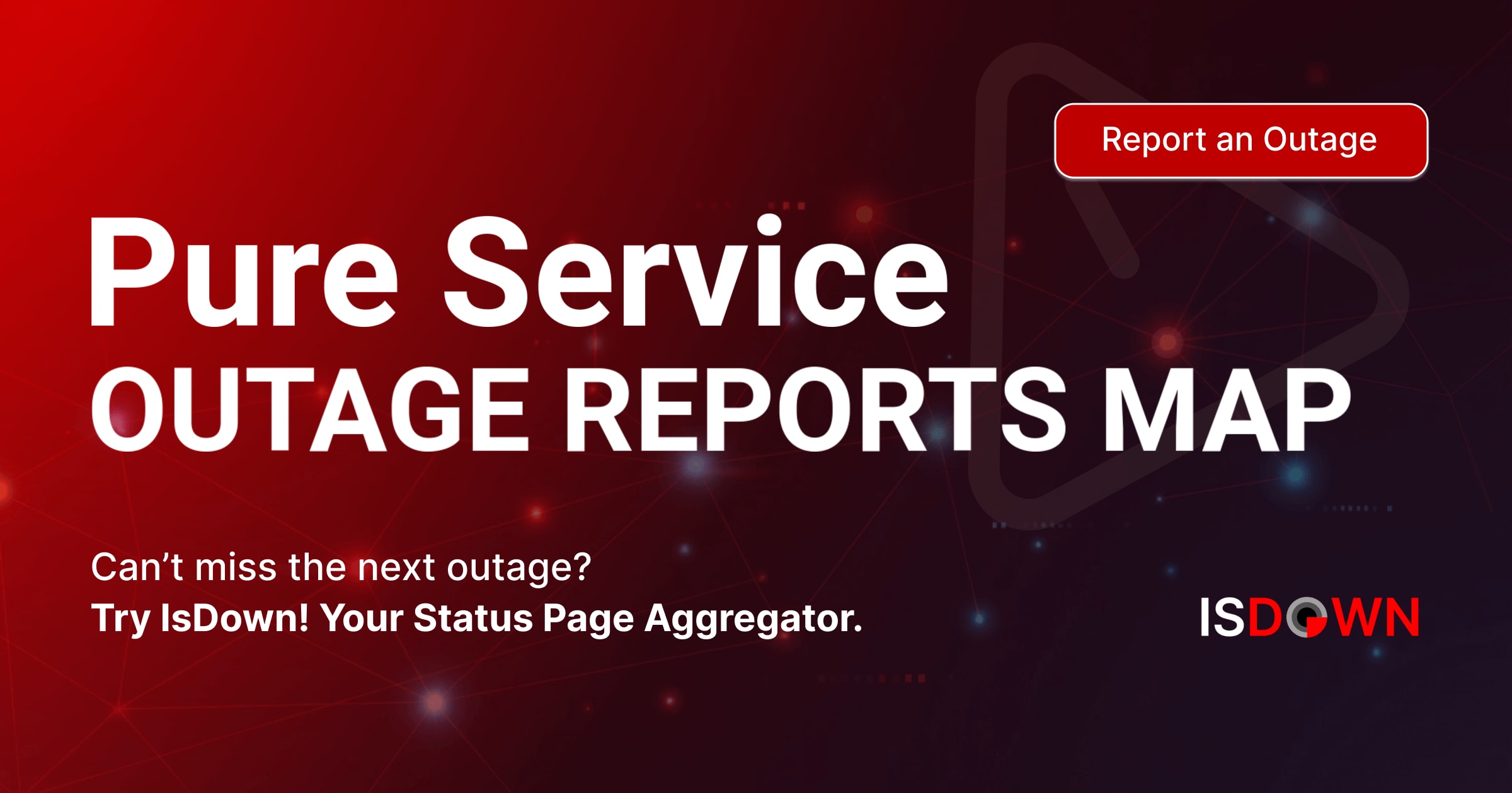 Pure Service Outage Reports Map | IsDown